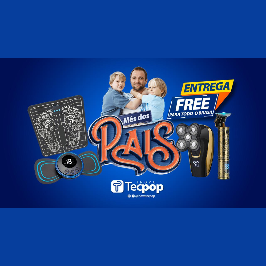Dia dos Pais – Inova tec pop